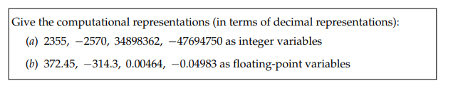 Solved Give the computational representations (in terms of | Chegg.com