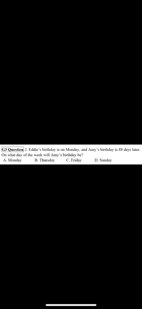 Solved G3 Question 2. Eddie's birthday is on Monday, and | Chegg.com