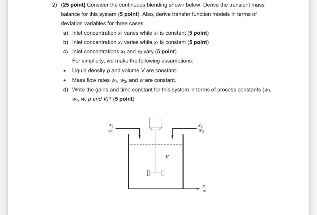 Solved 2) (25 point) Consider the continuous blending shown | Chegg.com