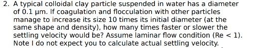 Solved 2. A typical colloidal clay particle suspended in | Chegg.com