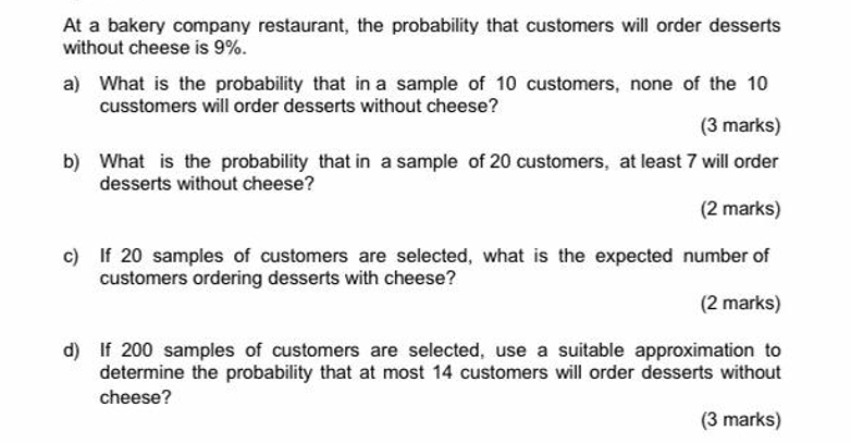 Solved At a bakery company restaurant, the probability that | Chegg.com