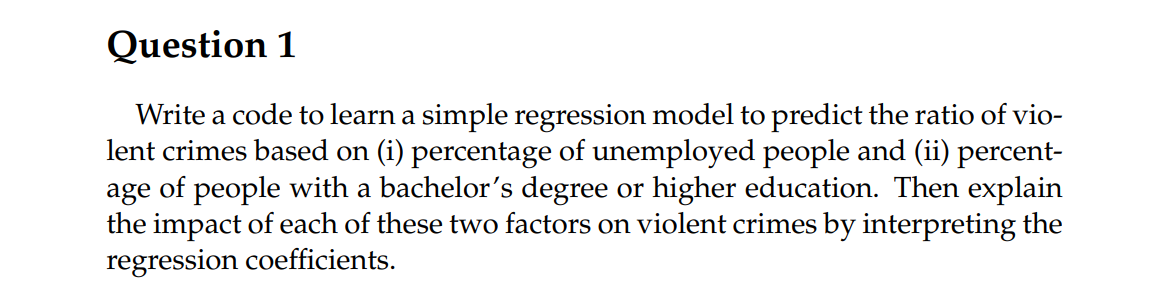 Write a code to learn a simple regression model to | Chegg.com