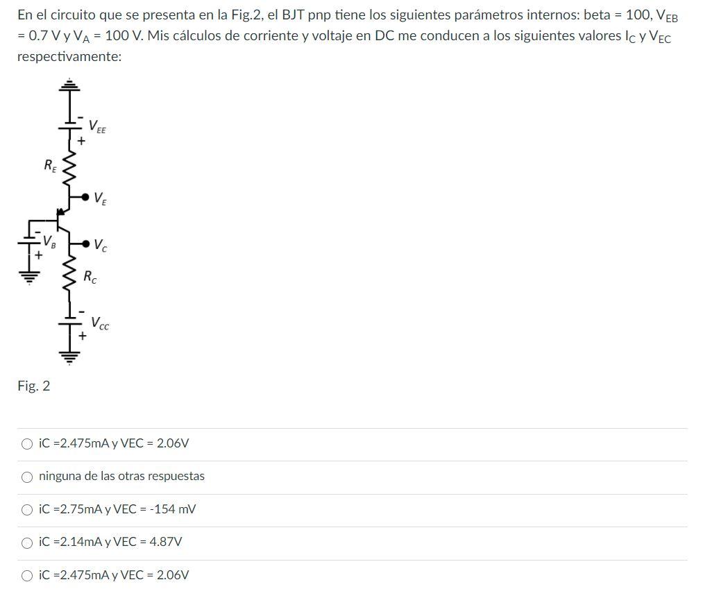 Solved VEE = 12V, VCC = -10V, VB = -2.7V, RE = 5.6k, RC = | Chegg.com