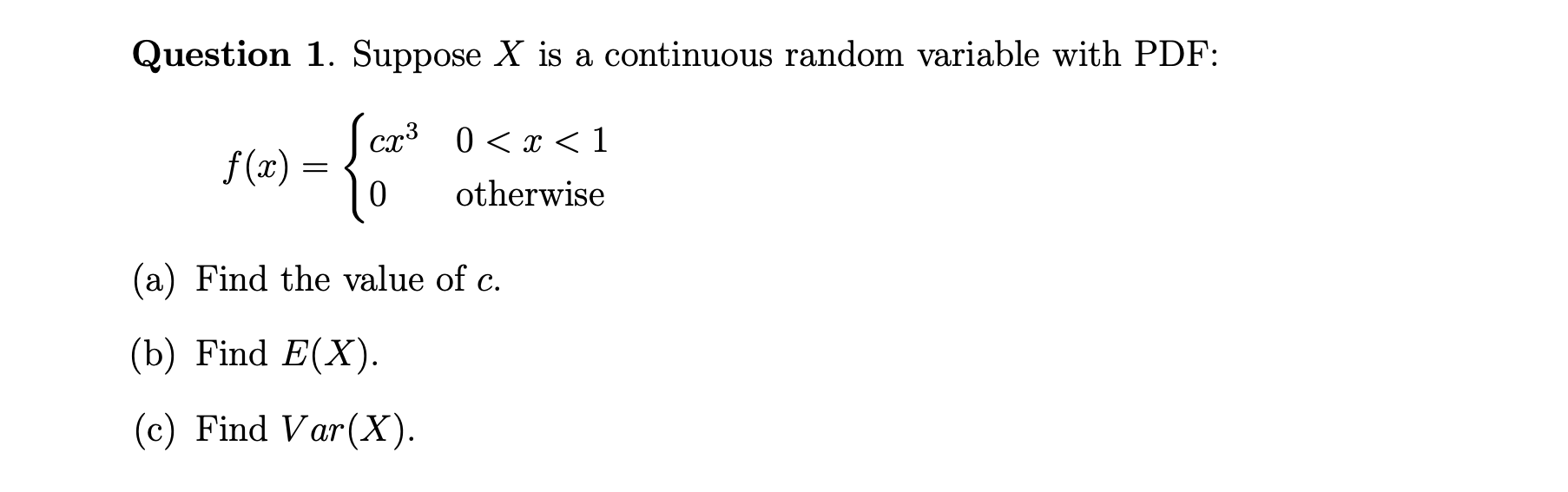 Solved Question 1. Suppose X is a continuous random variable | Chegg.com