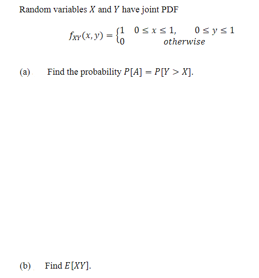 Solved Random variables X and Y have joint PDF fxr(x, y) = { | Chegg.com