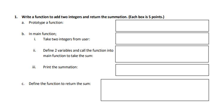 Solved 1. Write a function to add two integers and return | Chegg.com