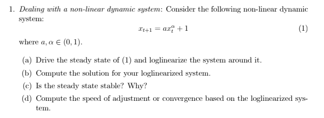 1. Dealing with a non-linear dynamic system: Consider | Chegg.com