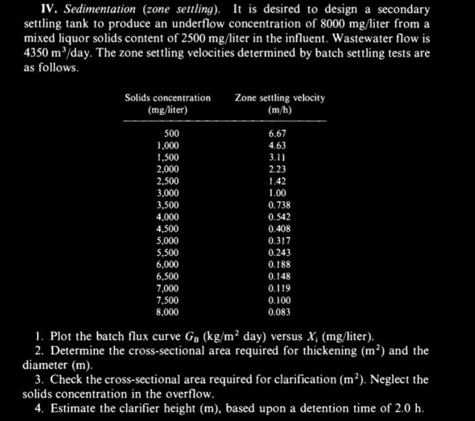 Solved IV. Sedimentation (zone settling). It is desired to | Chegg.com