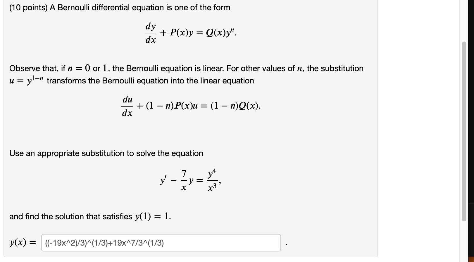 Solved (10 points) A Bernoulli differential equation is one | Chegg.com