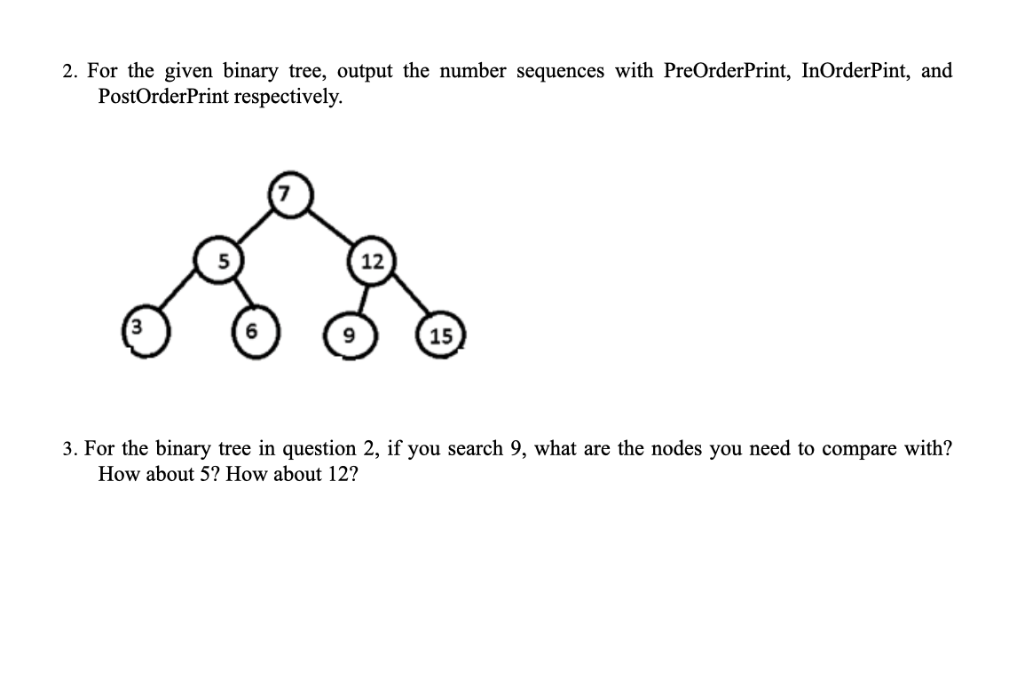 Solved 2 For The Given Binary Tree Output The Number