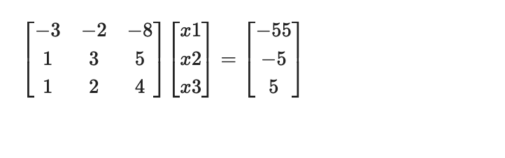 1. Given the system of equations: -3x1 - 2x2 - 8x3 = | Chegg.com