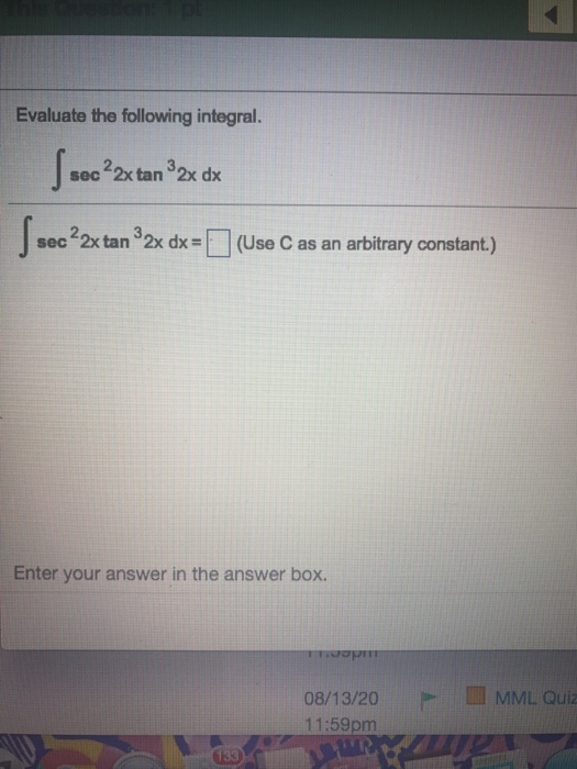Solved Evaluate the following integral. sec 22x tan 32x dx | Chegg.com