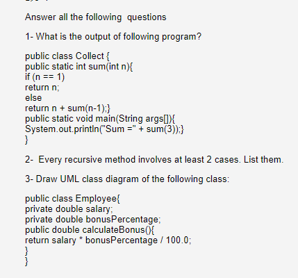 Solved Answer all the following questions 1- What is the | Chegg.com