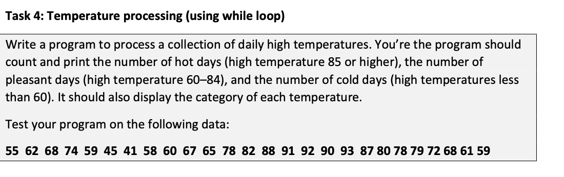 Solved Task 4: Temperature processing (using while loop) | Chegg.com
