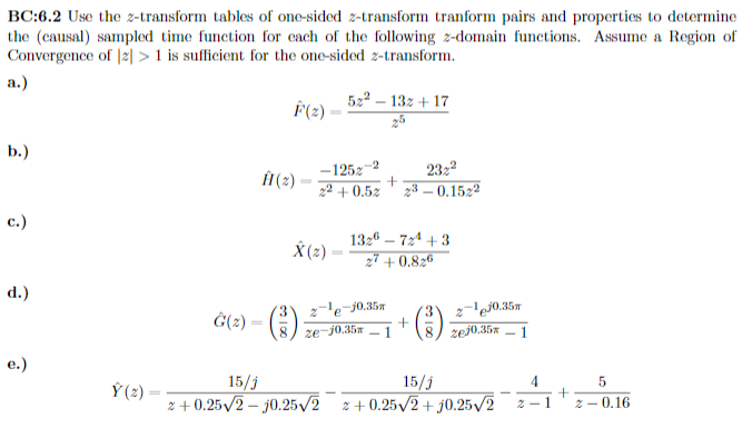 Solved BC:6.2 Use the z-transform tables of one-sided | Chegg.com