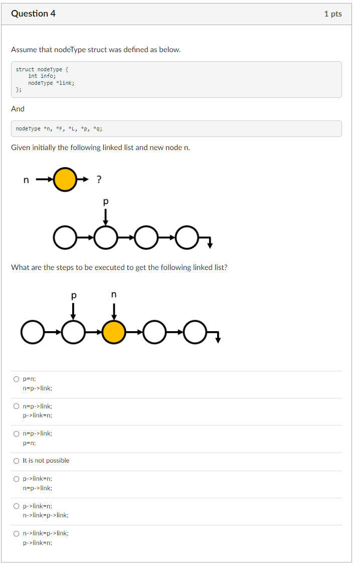 Solved Question 4 1 pts Assume that nodeType struct was | Chegg.com