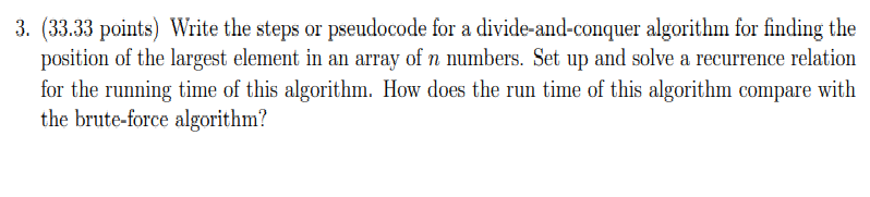 Solved 3. (33.33 points) Write the steps or pseudocode for a | Chegg.com