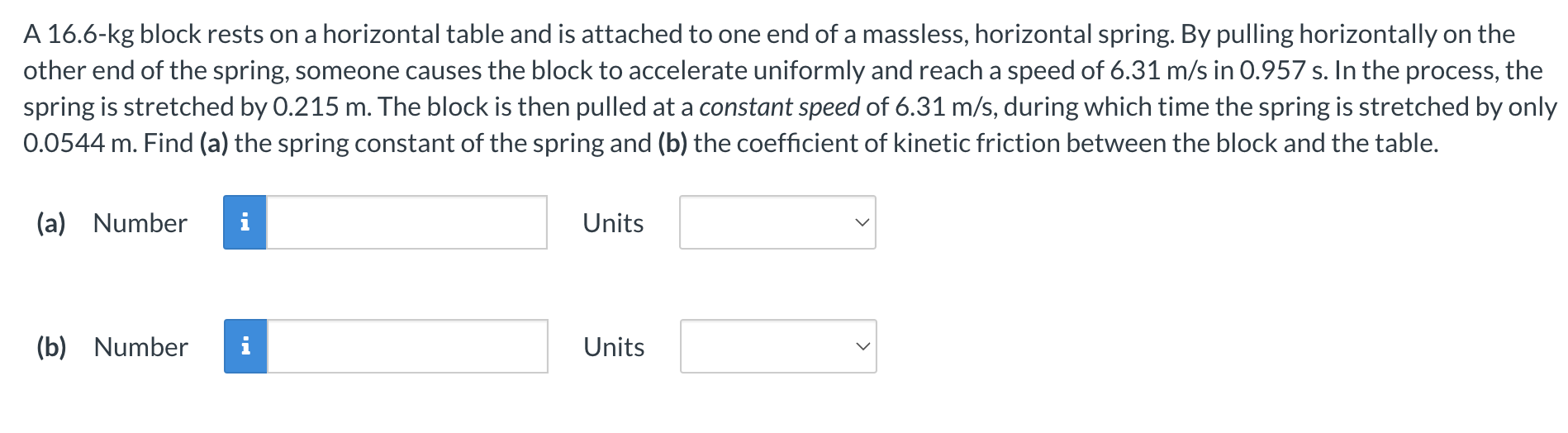 Solved A 16.6-kg block rests on a horizontal table and is | Chegg.com