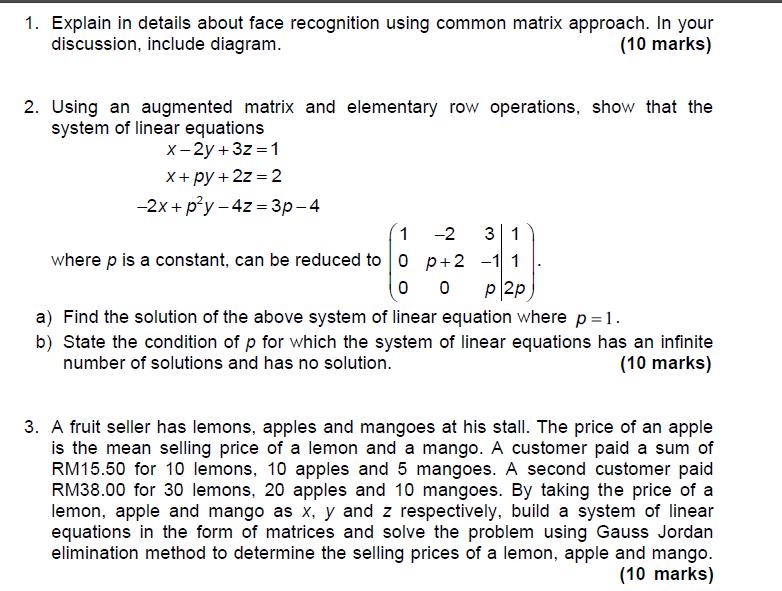 Solved 1. Explain in details about face recognition using | Chegg.com