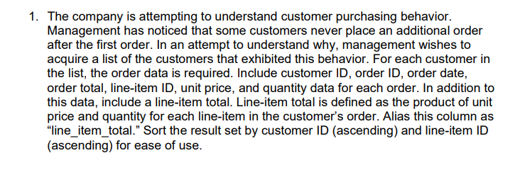Solved 1. The company is attempting to understand customer | Chegg.com