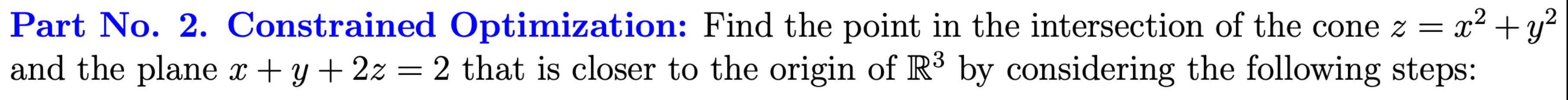 Solved Task : Use first-order necessary conditions to ﻿find | Chegg.com