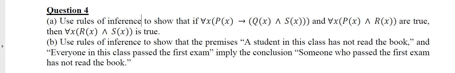 Solved Question 4 (a) Use rules of inference to show that if | Chegg.com
