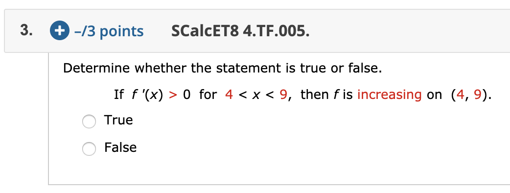 Solved 3. -/3 points SCalcET8 4.TF.005. Determine whether | Chegg.com