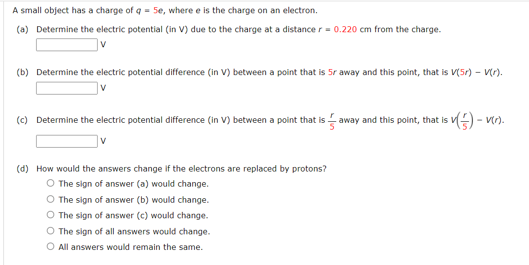 Solved A small object has a charge of q=5e, where e is the | Chegg.com