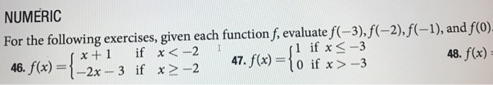 Solved NUMERIC For the following exercises, given each | Chegg.com