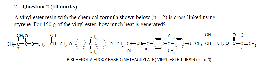 Solved A vinyl ester resin with the chemical formula shown | Chegg.com