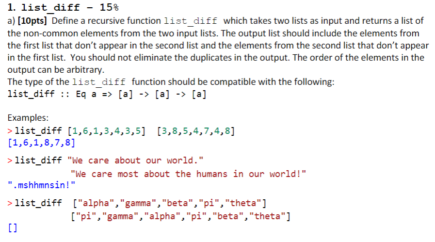 Solved 1. list_diff – 15% a) [10pts] Define a recursive | Chegg.com
