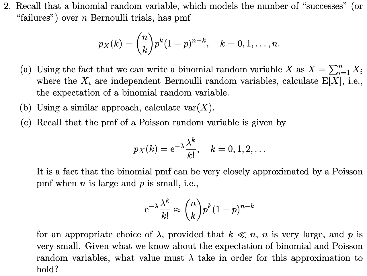 Solved Recall that a binomial random variable, which models | Chegg.com