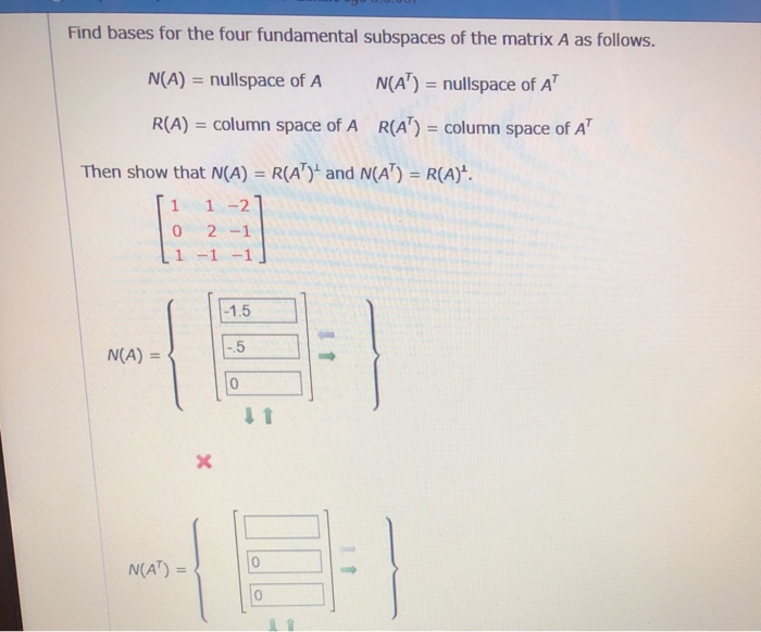 Solved Find bases for the four fundamental subspaces of the | Chegg.com