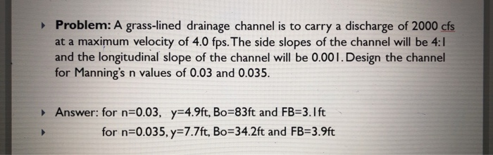 Solved Problem: A grass-lined drainage channel is to carry a | Chegg.com
