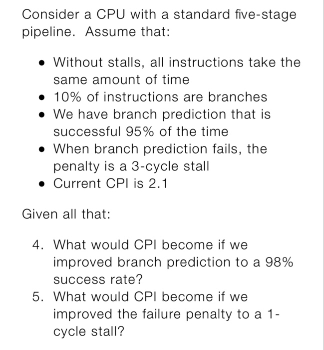 Solved Consider a CPU with a standard five-stage pipeline. | Chegg.com