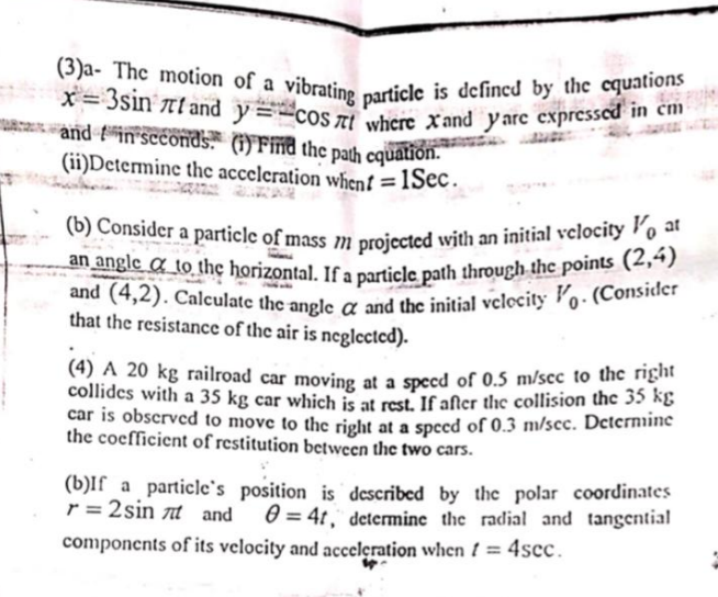Solved (3)a- The motion of a vibrating particle is defined | Chegg.com
