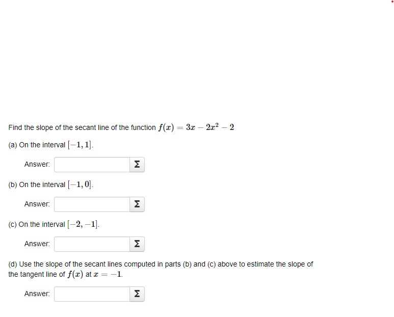 Solved Find The Slope Of The Secant Line Of The Function