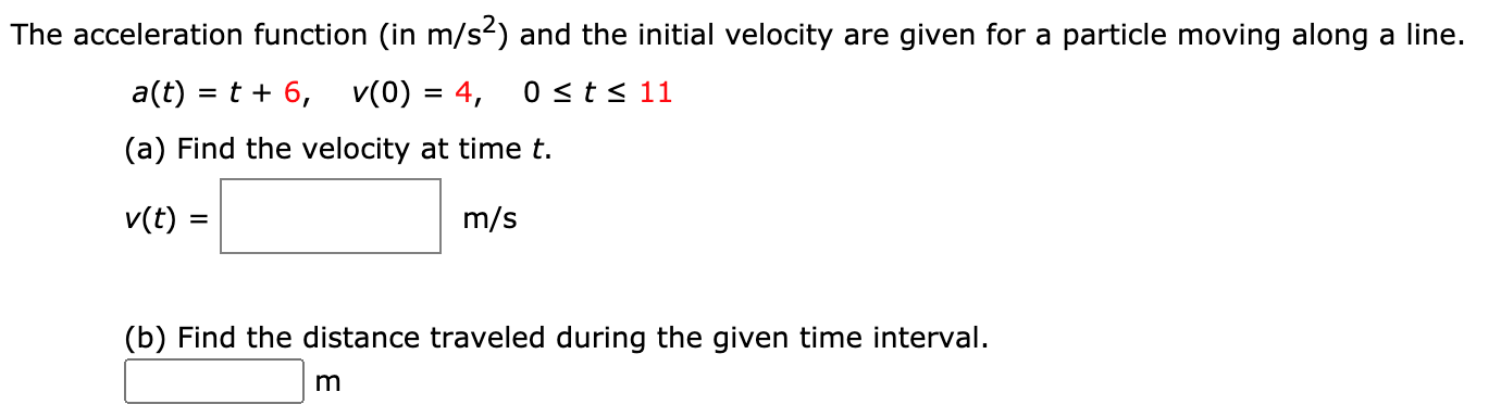 Solved The acceleration function (in m/s2) and the initial | Chegg.com