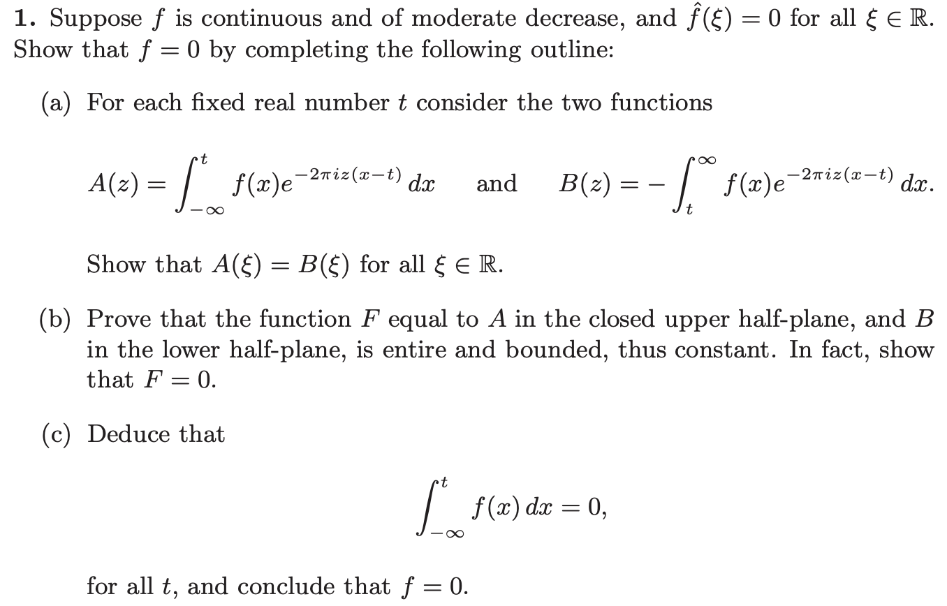 Solved Suppose f is ﻿continuous and of ﻿moderate decrease, | Chegg.com