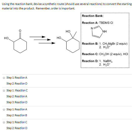 Solved Using the reaction bank, devise a synthetic route | Chegg.com