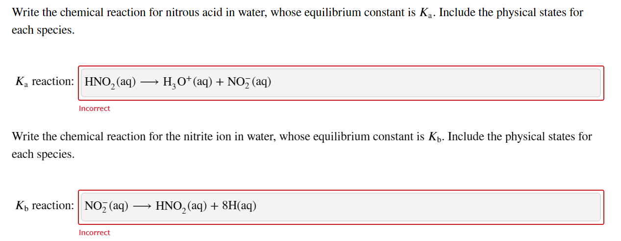 Solved Write the chemical reaction for nitrous acid in | Chegg.com