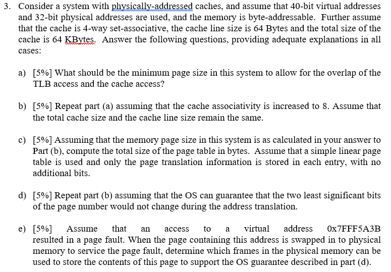 3. Consider a system with physically-addressed | Chegg.com