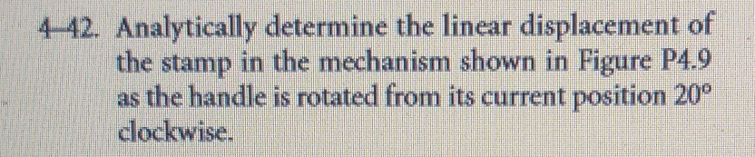 Solved 4-42. Analytically determine the linear displacement | Chegg.com