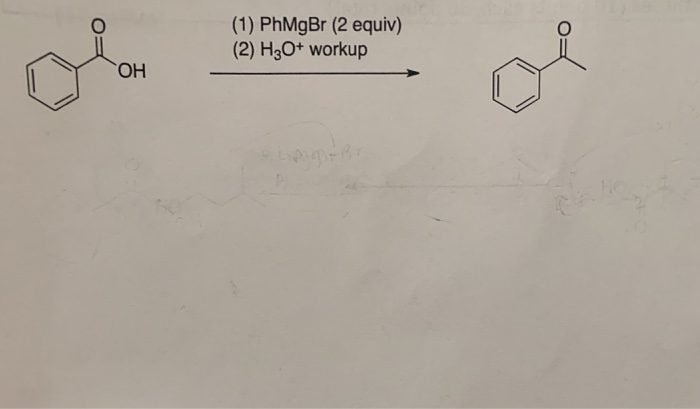 Solved (1) PhMgBr (2 equiv) (2) H3O+ workup | Chegg.com