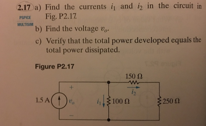 Solved 2.17 a) Find the currents i and i2 in the circuit in | Chegg.com