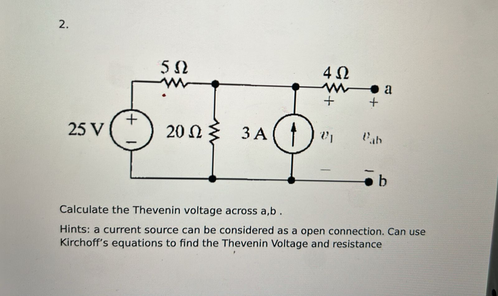 Solved Calculate the Thevenin voltage across a,b.Hints: a | Chegg.com