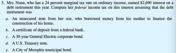 Solved 5. Mrs. Nunn, who has a 24 percent marginal tax rate | Chegg.com