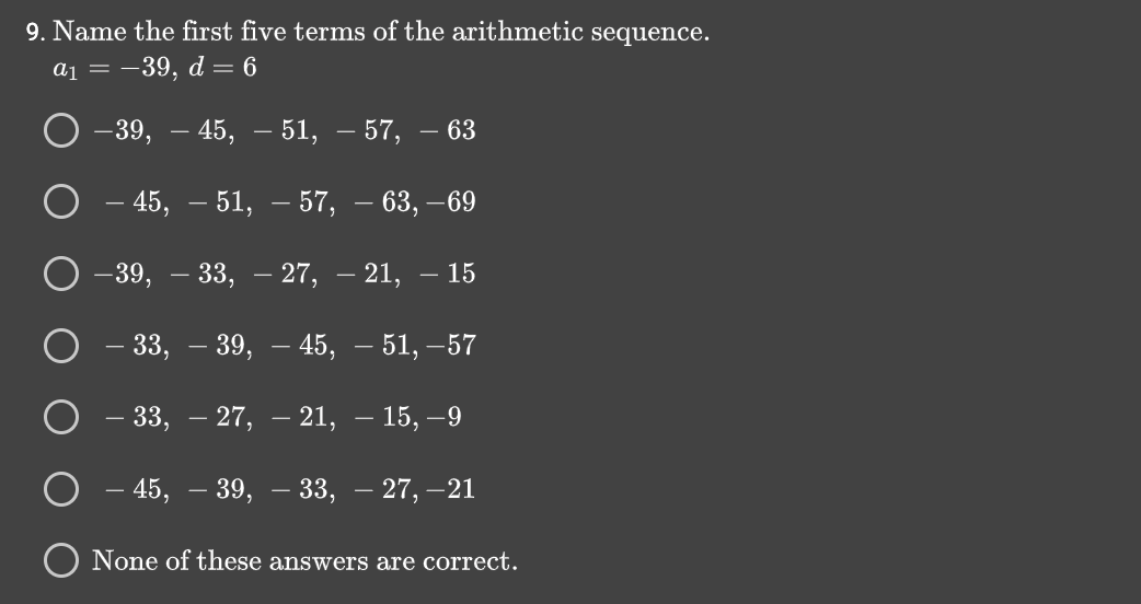 Solved 7. Find a28 if a1=−40 and d=−10. −320 −309 −295 −310 | Chegg.com