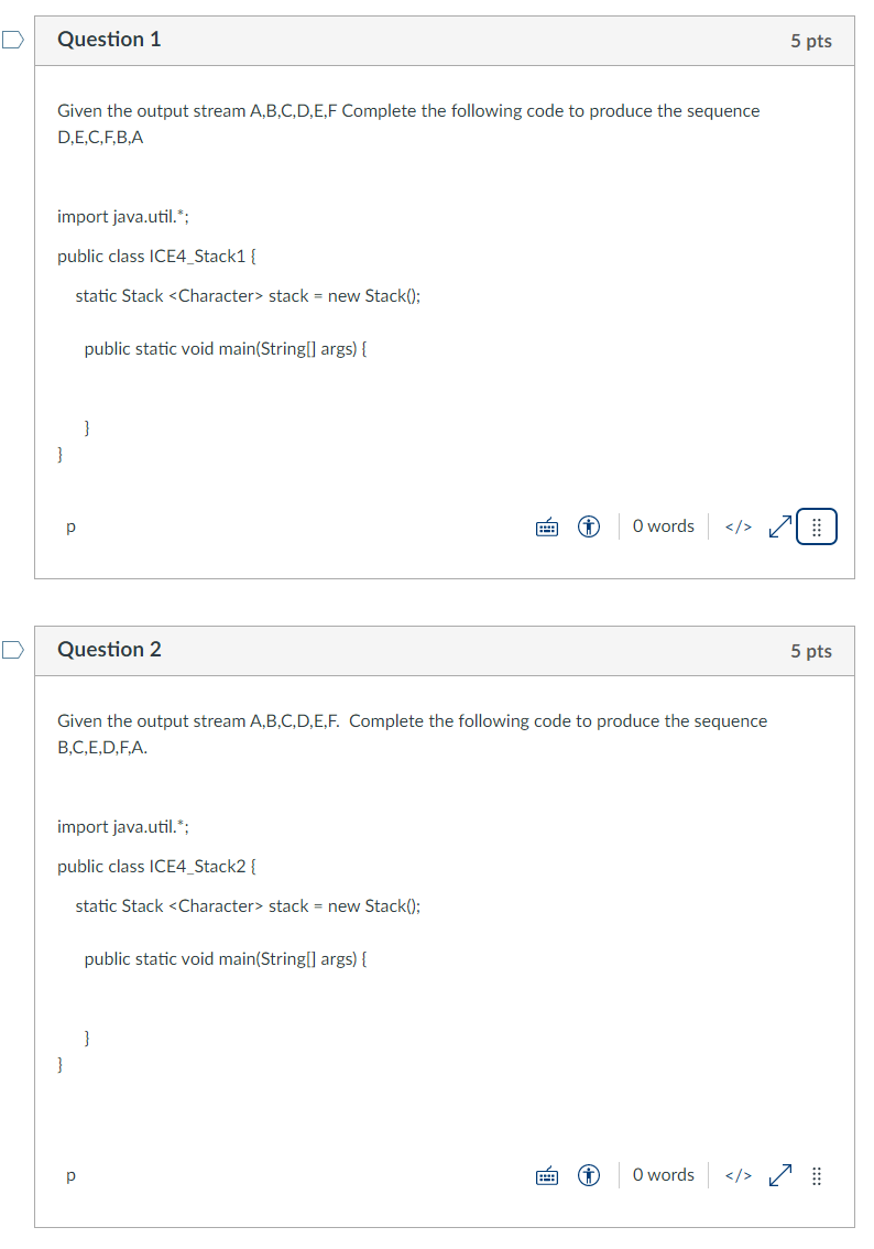 Solved Question 1 5 pts Given the output stream A,B,C,D,E,F | Chegg.com