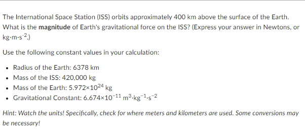 Solved The International Space Station (ISS) orbits | Chegg.com